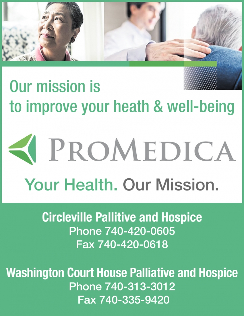 Our Mission Is To Improve Your Health & Well-Being, ProMedica